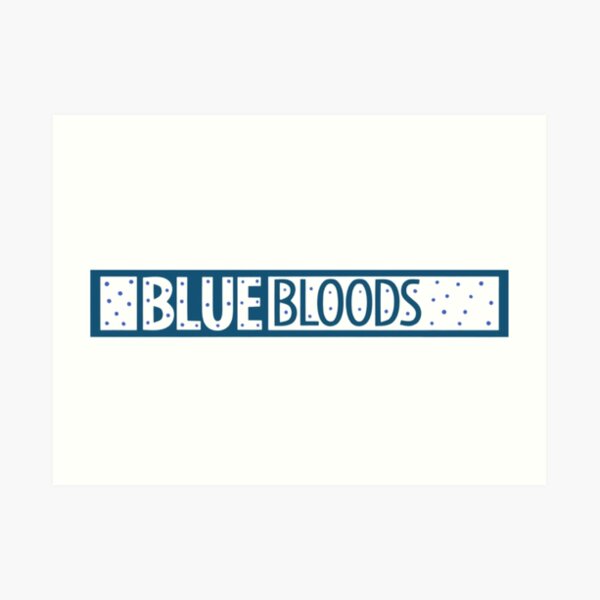 "Blue Bloods Logo." Art Print for Sale by cm1010 | Redbubble