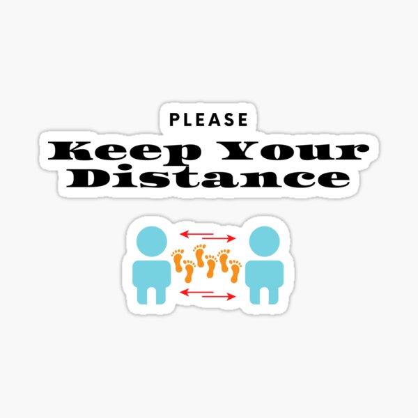 "Please keep your distance" Sticker by NovelForever | Redbubble