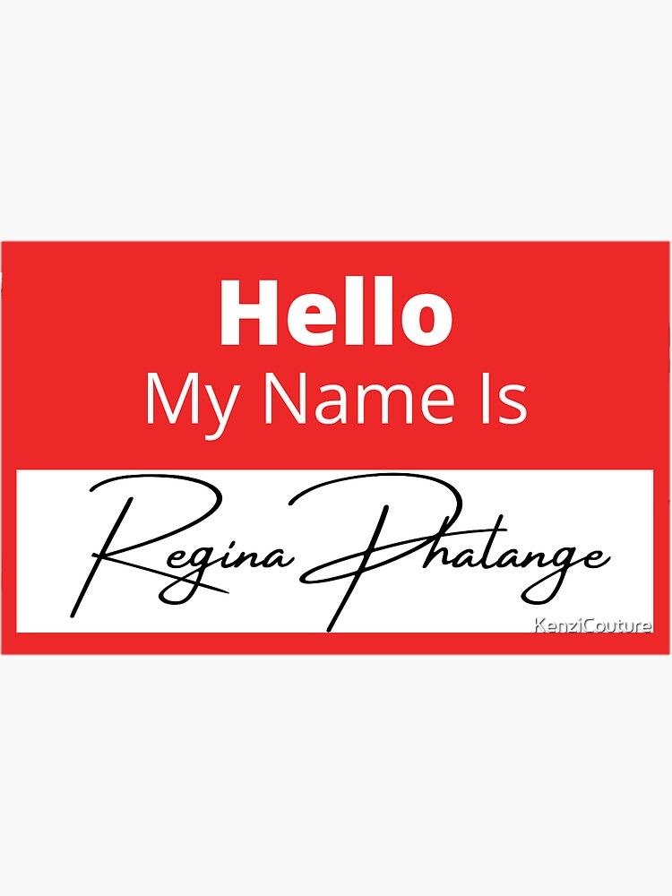 "Regina Phalange Name Tag " Sticker for Sale by KenziCouture | Redbubble