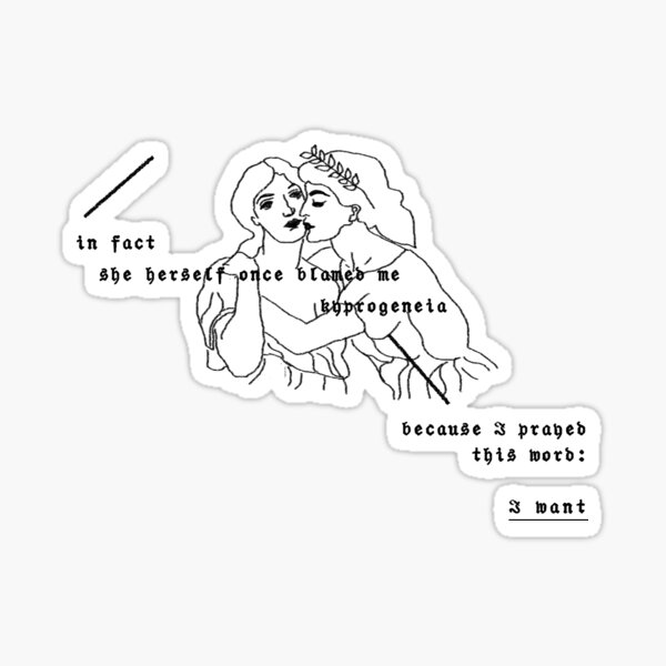 "sappho — i want" Sticker for Sale by translucido | Redbubble