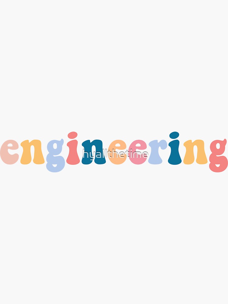 "engineering" Sticker for Sale by hyallthetime | Redbubble