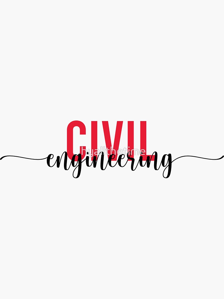 "civil engineering" Sticker for Sale by hyallthetime | Redbubble