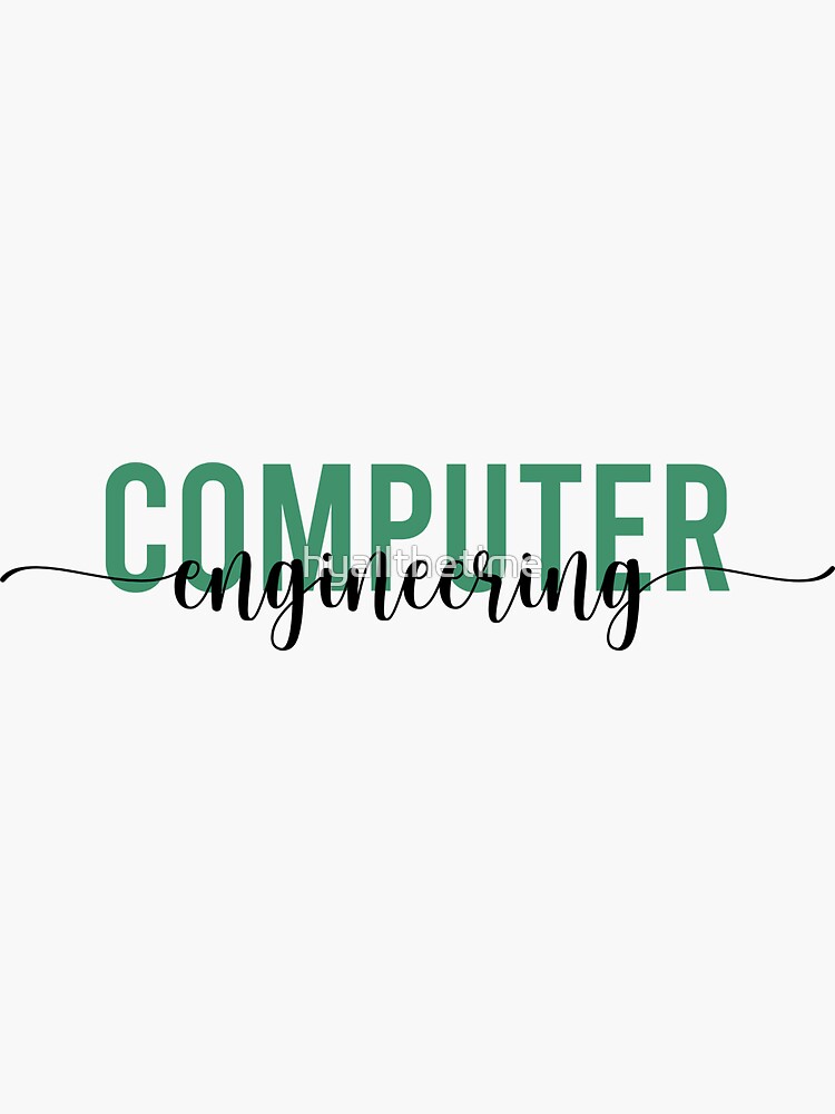 "computer engineering" Sticker for Sale by hyallthetime | Redbubble