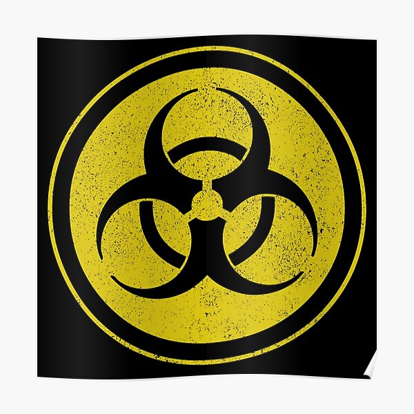 "Biohazard Sign (distressed)" Poster for Sale by siggyspatsky | Redbubble
