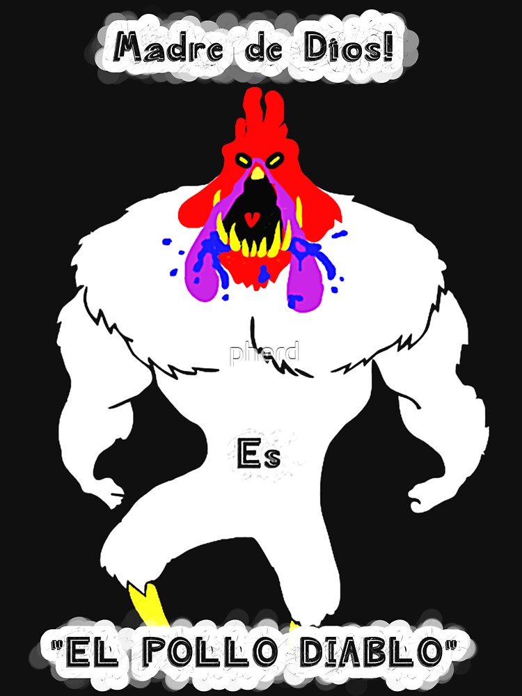 "el pollo diablo" Essential T-Shirt for Sale by pherd | Redbubble