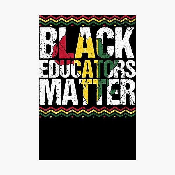 "Black Educators Matter Black History Pride African-American ...