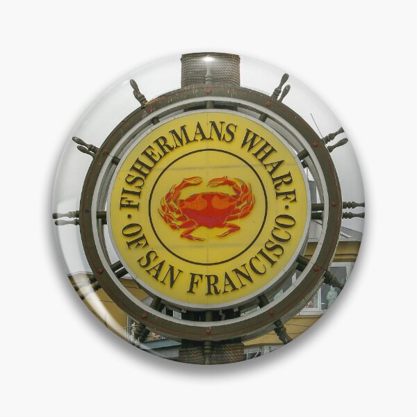 Fishermans Wharf San Francisco Pins and Buttons | Redbubble