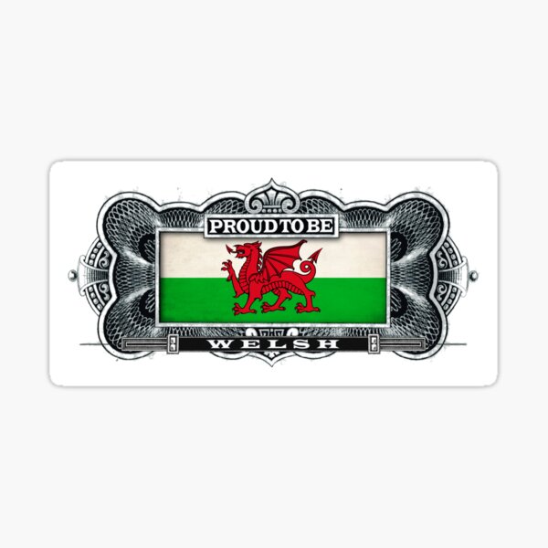 "Proud To Be Welsh" Sticker by Cleave | Redbubble