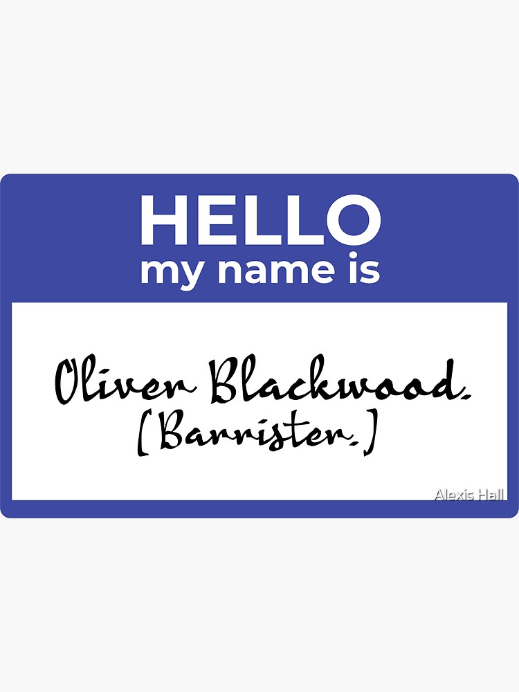 "Hello My Name Is (Oliver)" Sticker for Sale by AlexisJHall | Redbubble