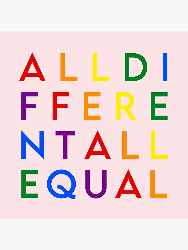 "All Different All Equal (PRIDE)" Sticker by 3pennyphilo | Redbubble