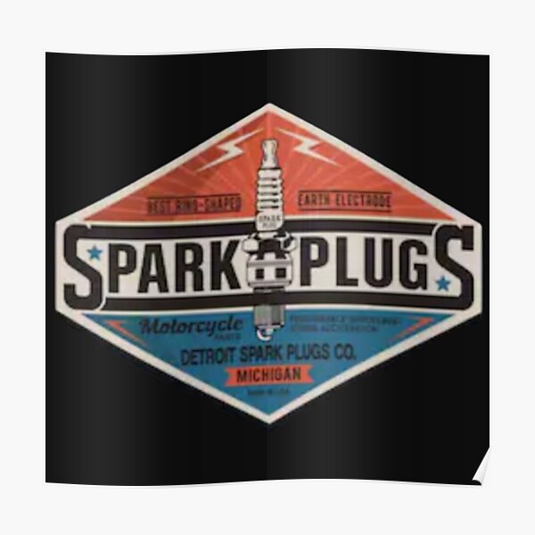 "SPARK PLUG" Poster for Sale by Fordtinero | Redbubble