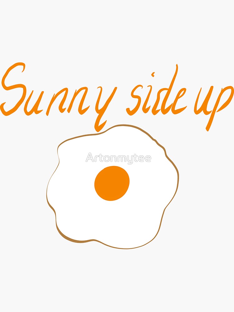"Sunny side up, happy cheerful inspirational motivational words ...