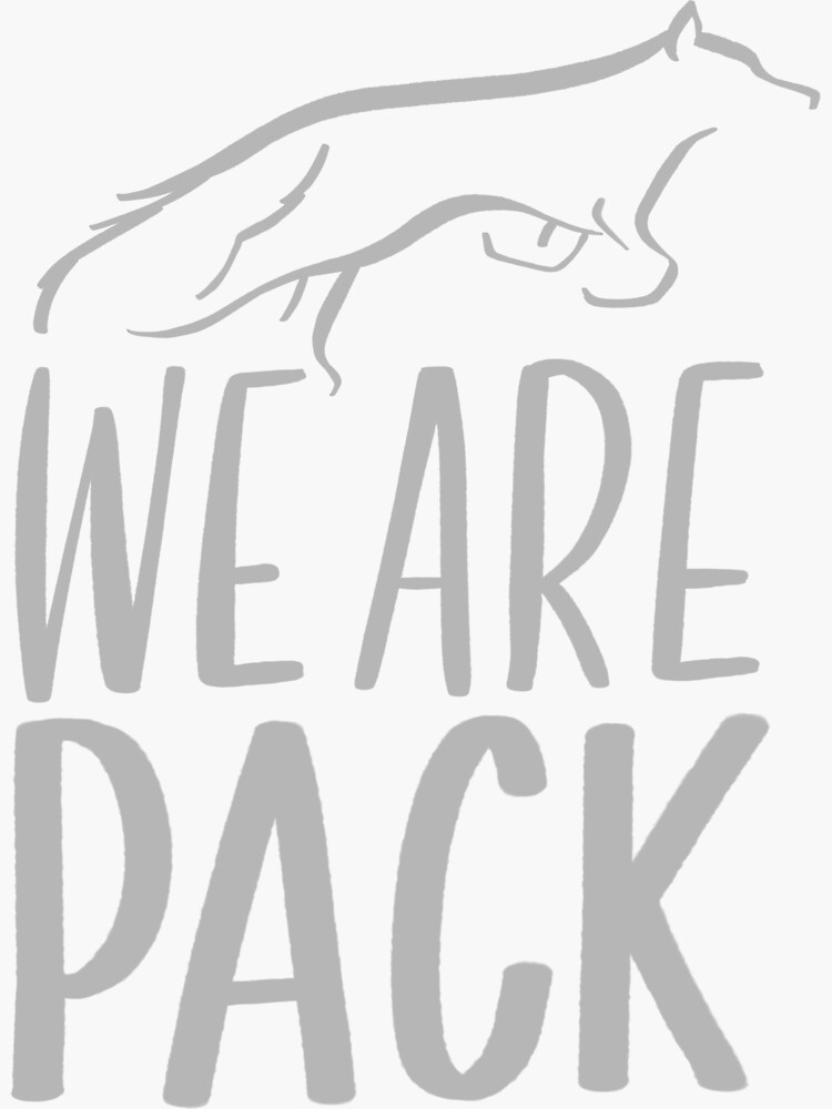 "We Are Pack" Sticker by JenSnow | Redbubble