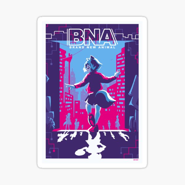 "BNA: Brand New Animal" Sticker for Sale by SnipSnipArt | Redbubble