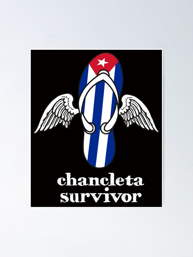 "Chancleta Survivor Cuban" Poster by livaniaapparel | Redbubble