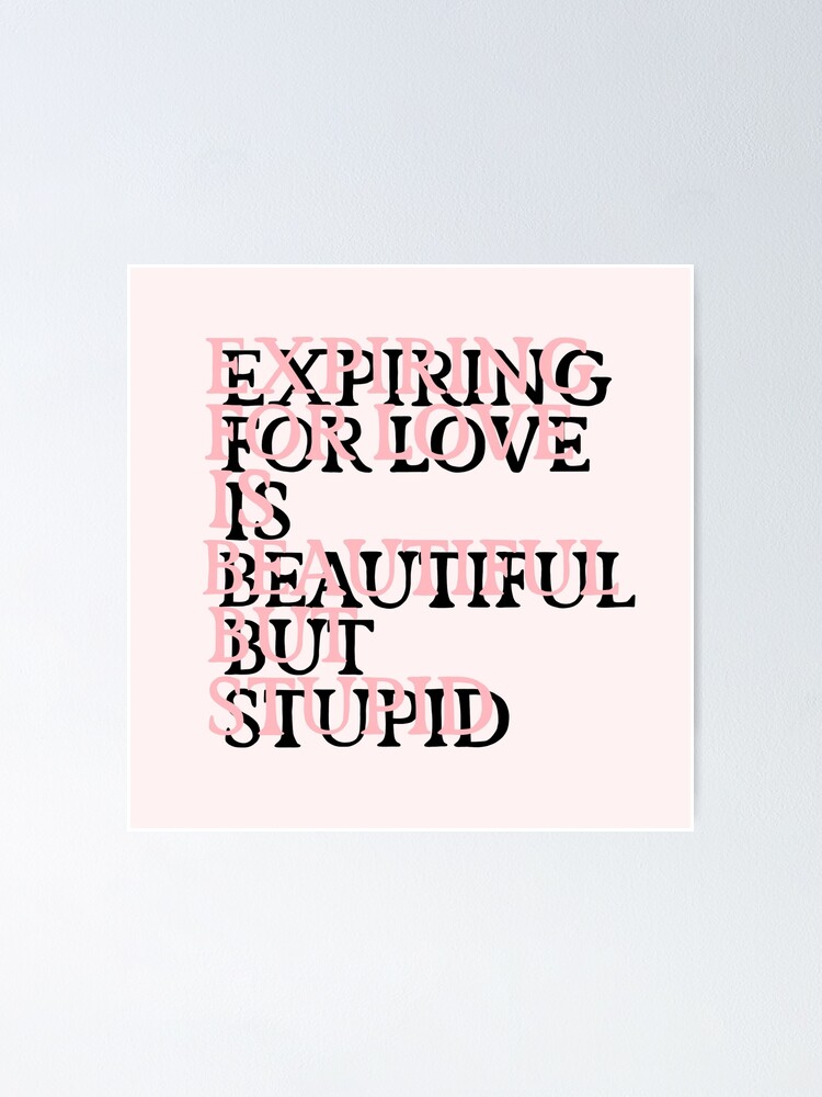 "Expired Love" Poster by aplatt1919 | Redbubble