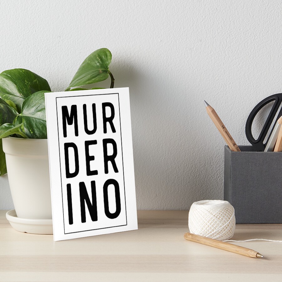 "murderino - black" Art Board Print for Sale by dancuddly | Redbubble