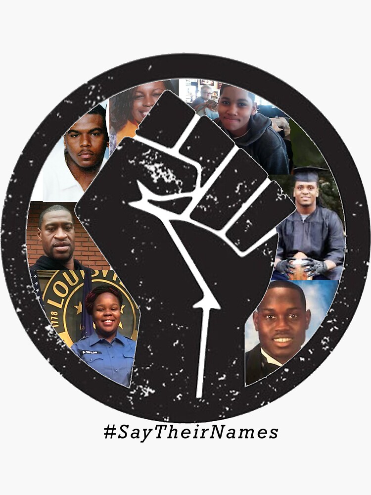 "Say Their Names" Sticker by luke-skorija | Redbubble