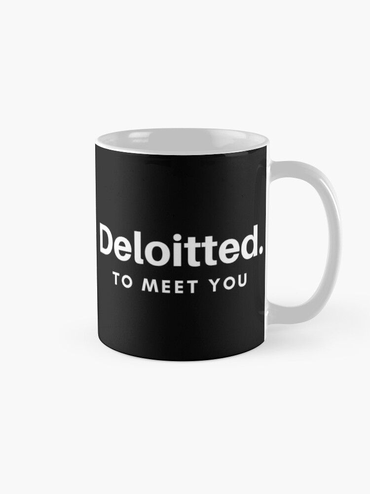 "Funny Auditing Assurance Accounting Deloitte" Coffee Mug for Sale by ...