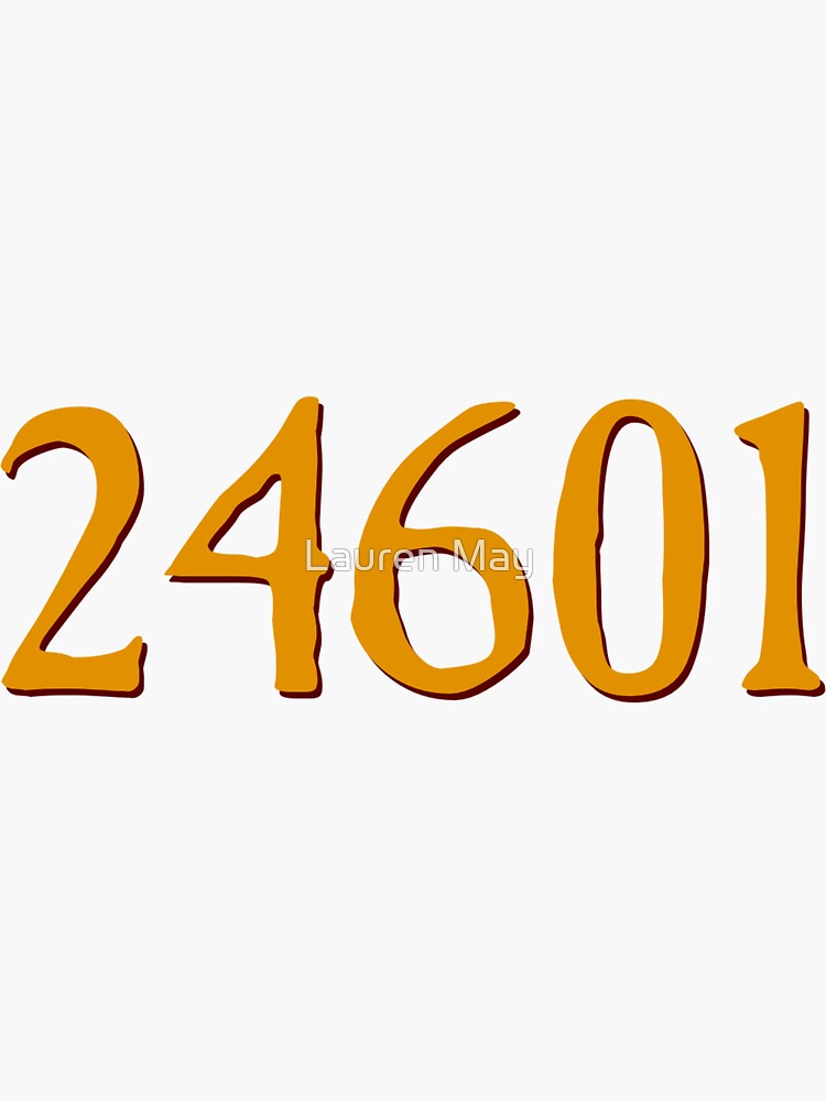 "Jean Valjean - 24601 - Les Miserables" Sticker for Sale by meglauren | Redbubble