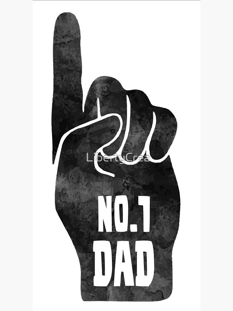 "Number 1 dad gift" Poster by LibertyCrea | Redbubble
