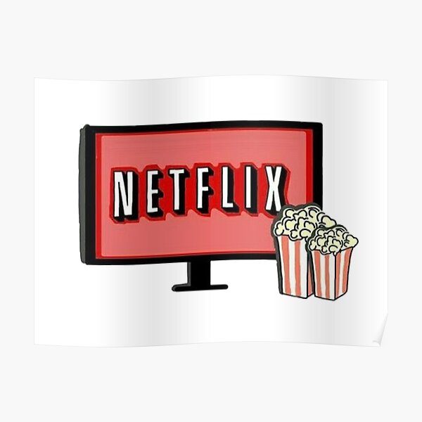 "Netflix and Popcorn" Poster for Sale by leojean96 | Redbubble