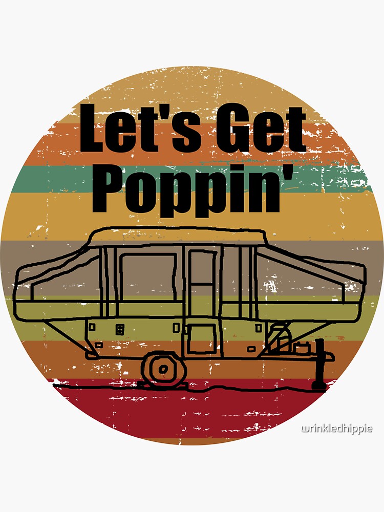 "Let's Get Poppin' Camping Gift Pop Up Camper Retro" Sticker by ...