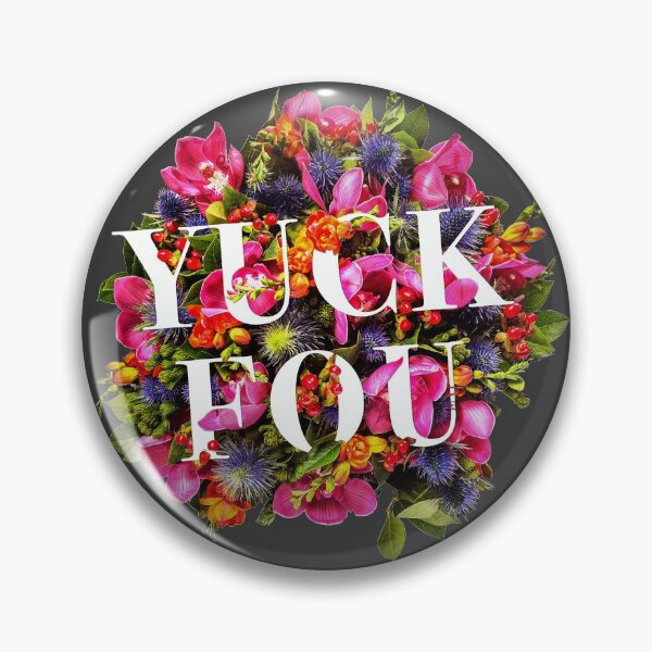 Yuck Fou Pins and Buttons | Redbubble