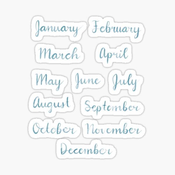 Months Of The Year Stickers | Redbubble