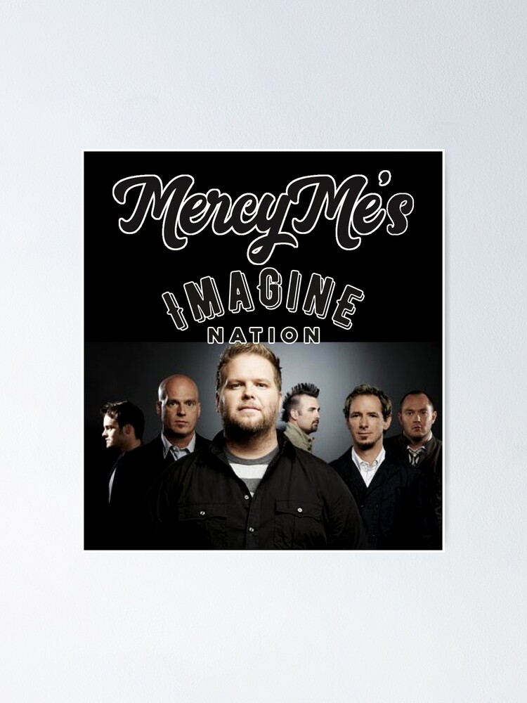 "mercy me" Poster for Sale by hdggy43iei | Redbubble