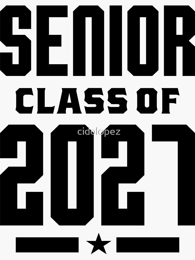 "Class of 2027 - Senior Graduation School " Sticker for Sale by ...