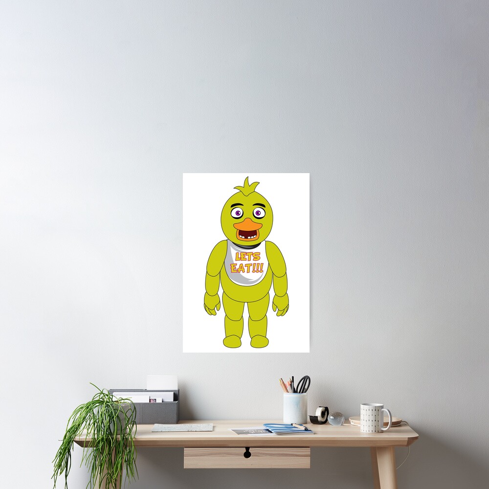 "Five Nights at Freddy's - Chica Let's Eat" Poster for Sale by ...