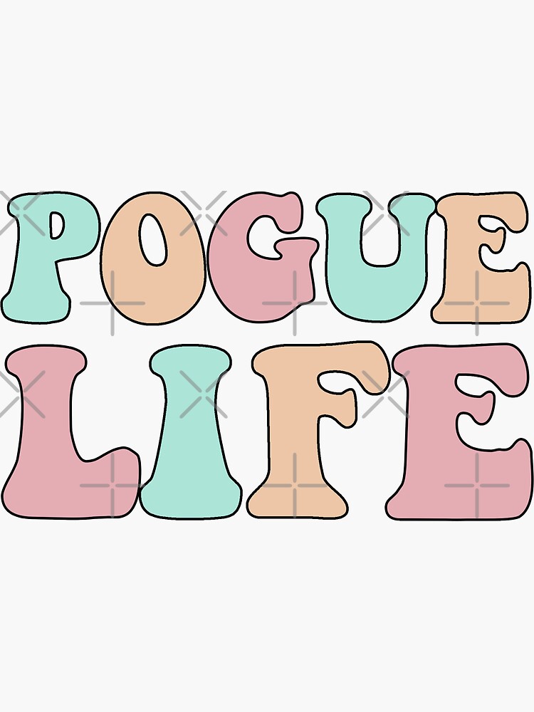 "Pogue Life sticker" Sticker by astroavaa | Redbubble