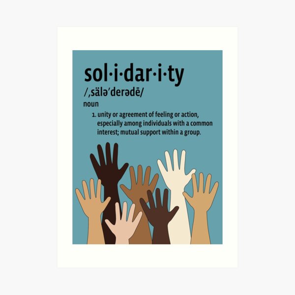"Solidarity Definition Poster" Art Print for Sale by K4tieOtt | Redbubble