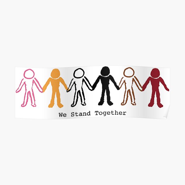 "We Stand Together" Poster for Sale by blomdel | Redbubble
