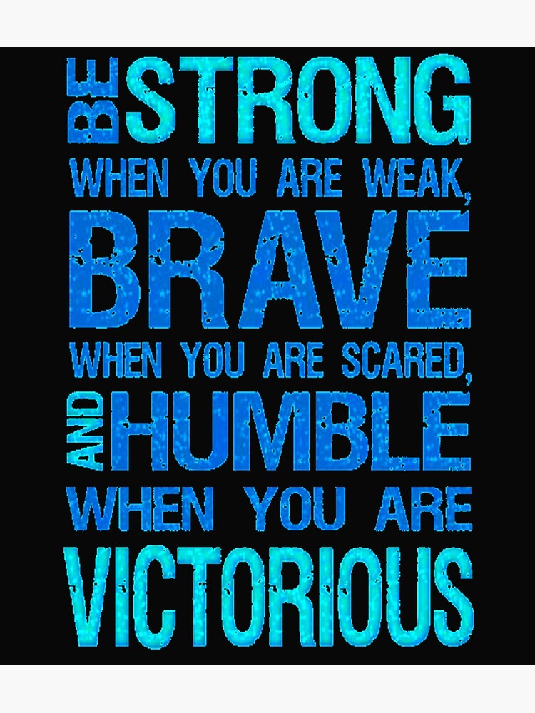 "Be Brave Motivational Quotes" Poster for Sale by bestoffers | Redbubble