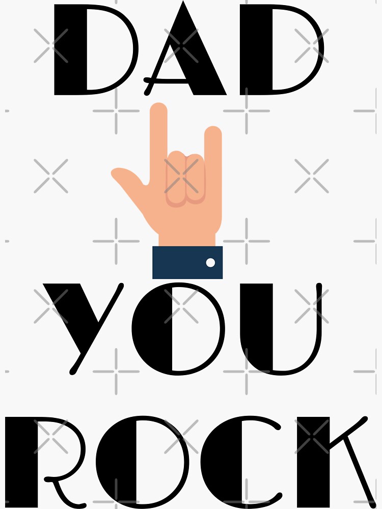 "Dad You Rock" Sticker for Sale by joetrade | Redbubble
