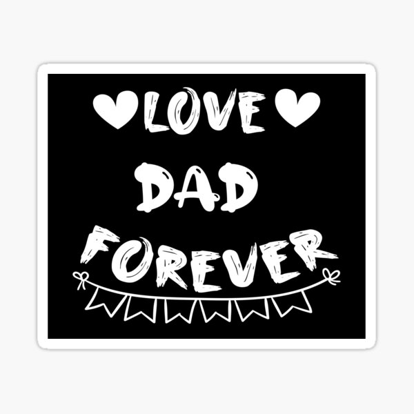 " FATHER, LOVE dad forever DAY CLASSIC MASK" Sticker for Sale by VAN ...