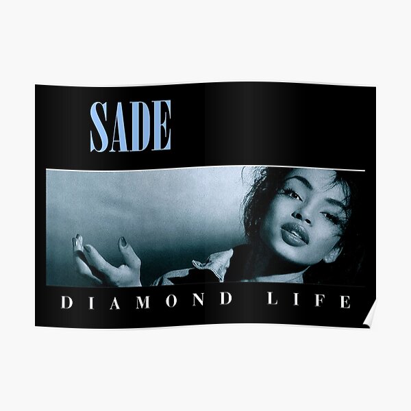 "Sade Diamond Life - Transparent" Poster for Sale by katybourne | Redbubble