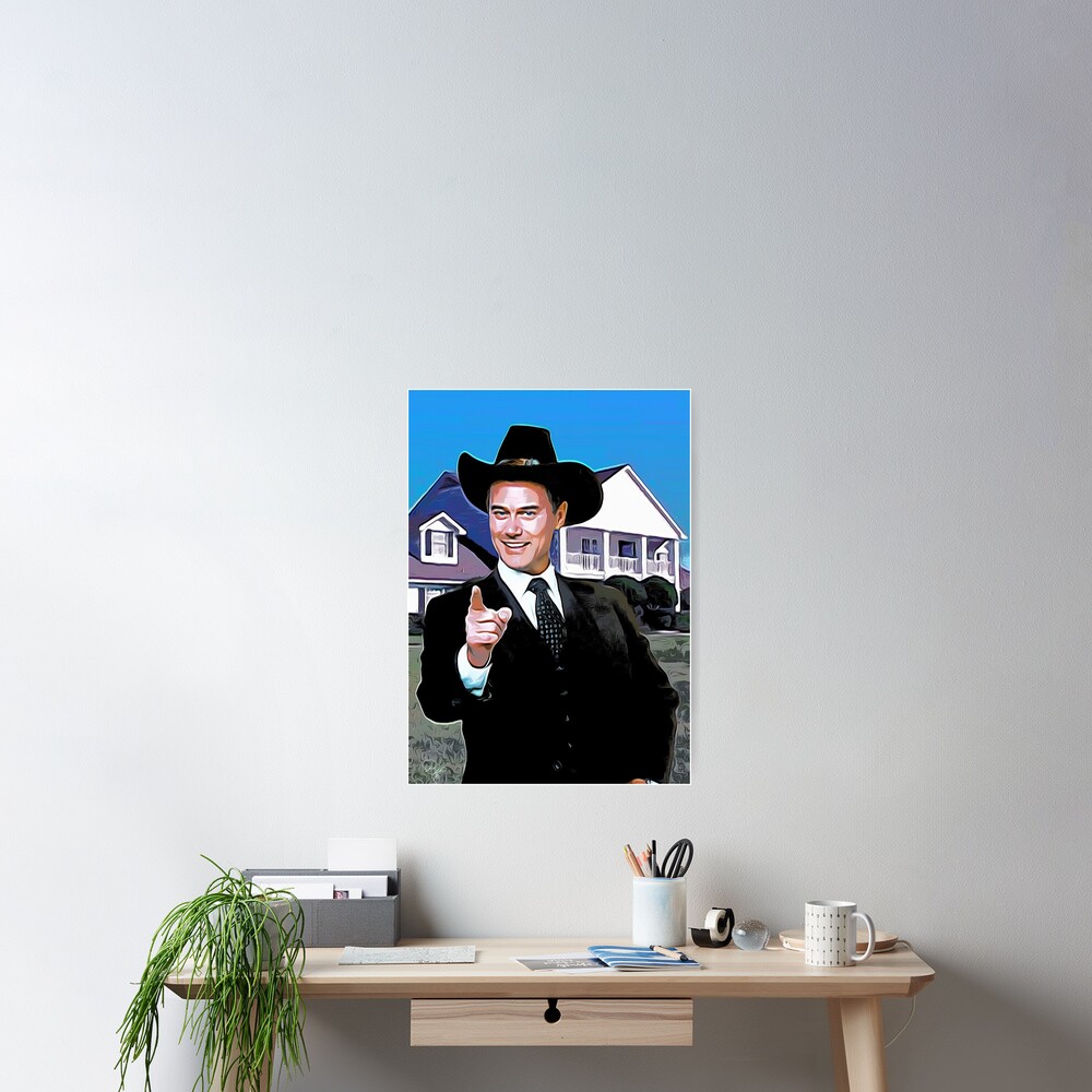 "JR EWING- DALLAS" Poster for Sale by Bjorkyboy | Redbubble