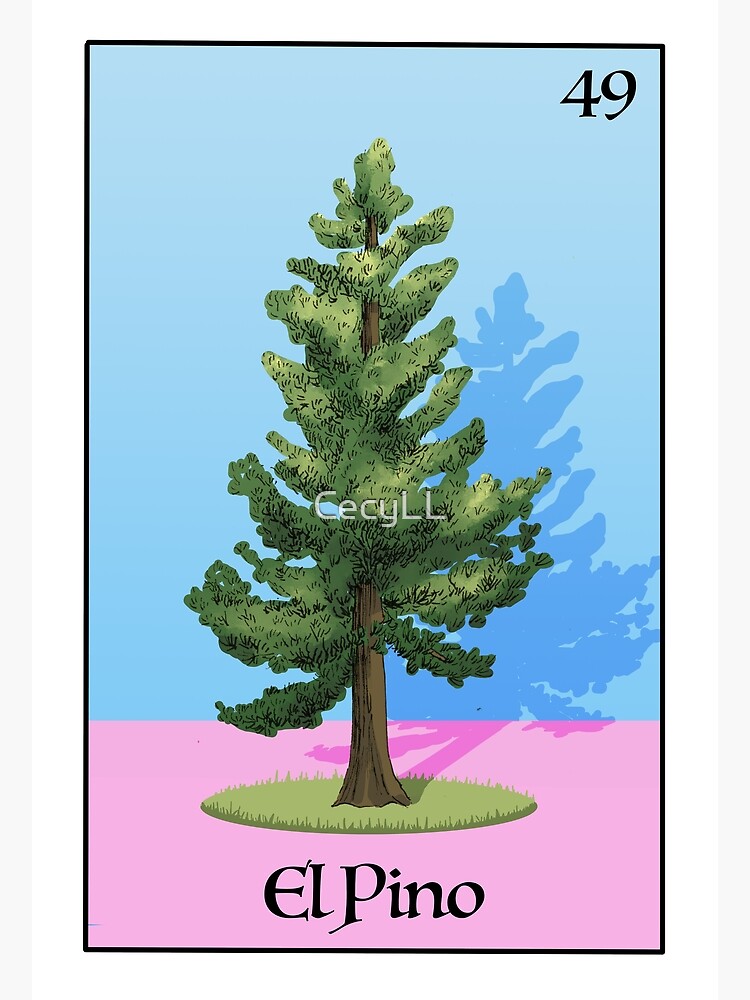 Póster «El Pino tarjeta de loteria Mexicana re ilustrada » de CecyLL ...