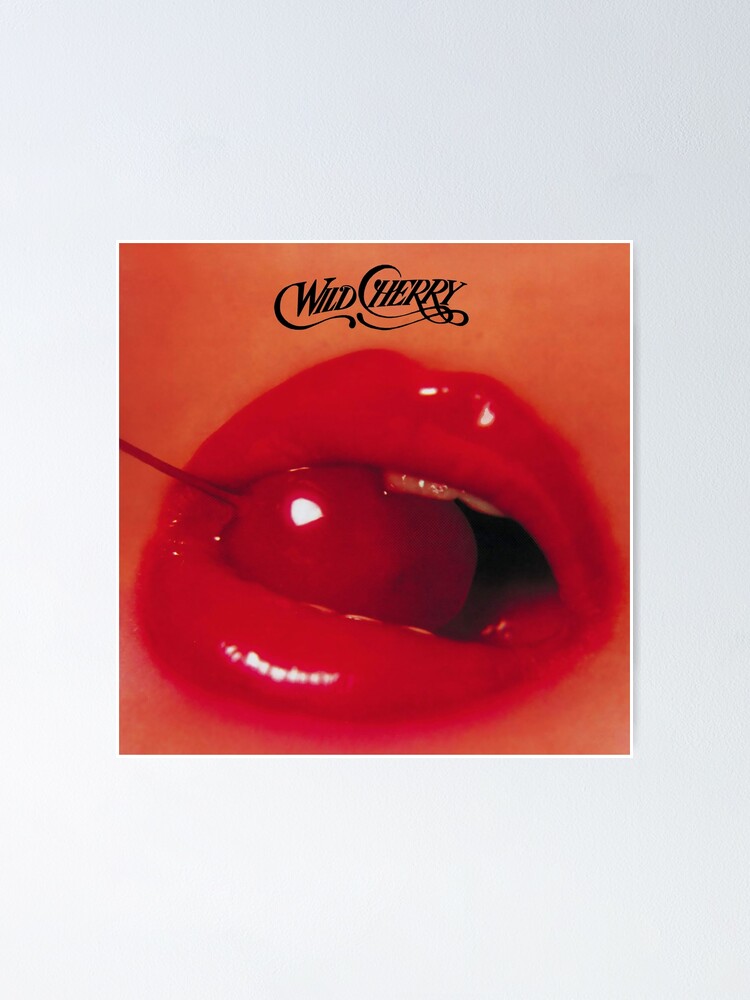 "Wild- Cherrry/ (76' Vintage)" Poster for Sale by Renee1895 | Redbubble