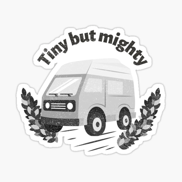 "Tiny but Mighty" Sticker by makeaplanstore | Redbubble