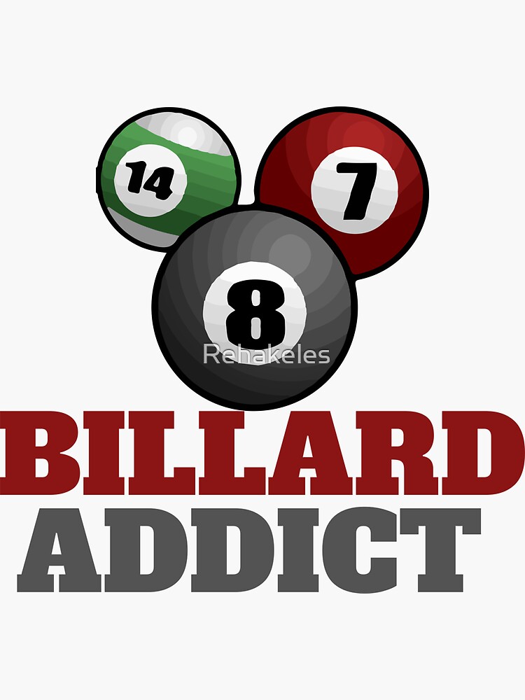 "Addict Billiards" Sticker for Sale by Rehakeles | Redbubble