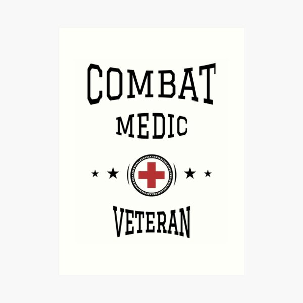 Combat Medic Art Prints | Redbubble