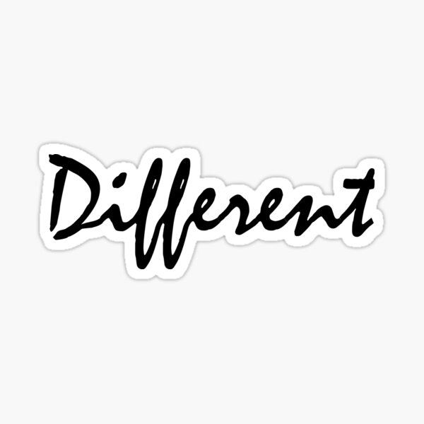 I Am Different Stickers | Redbubble