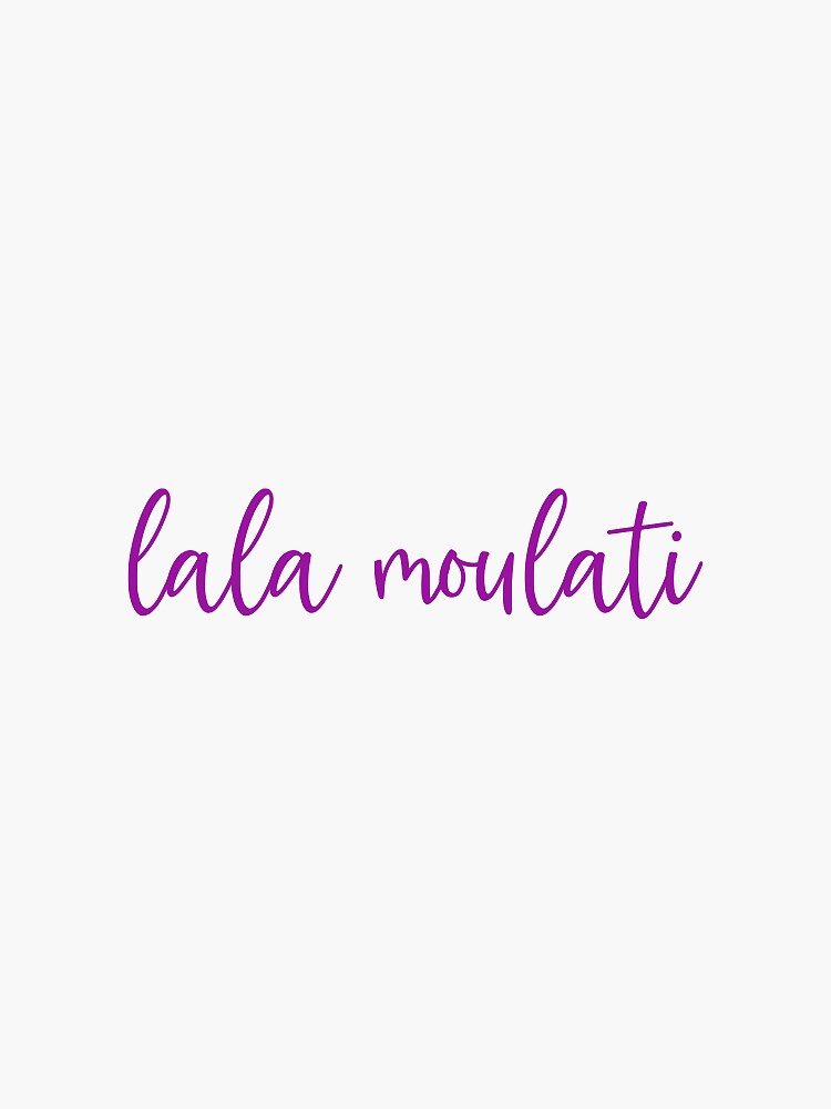 "lala moulati thick cursive" Sticker by mimibounar | Redbubble