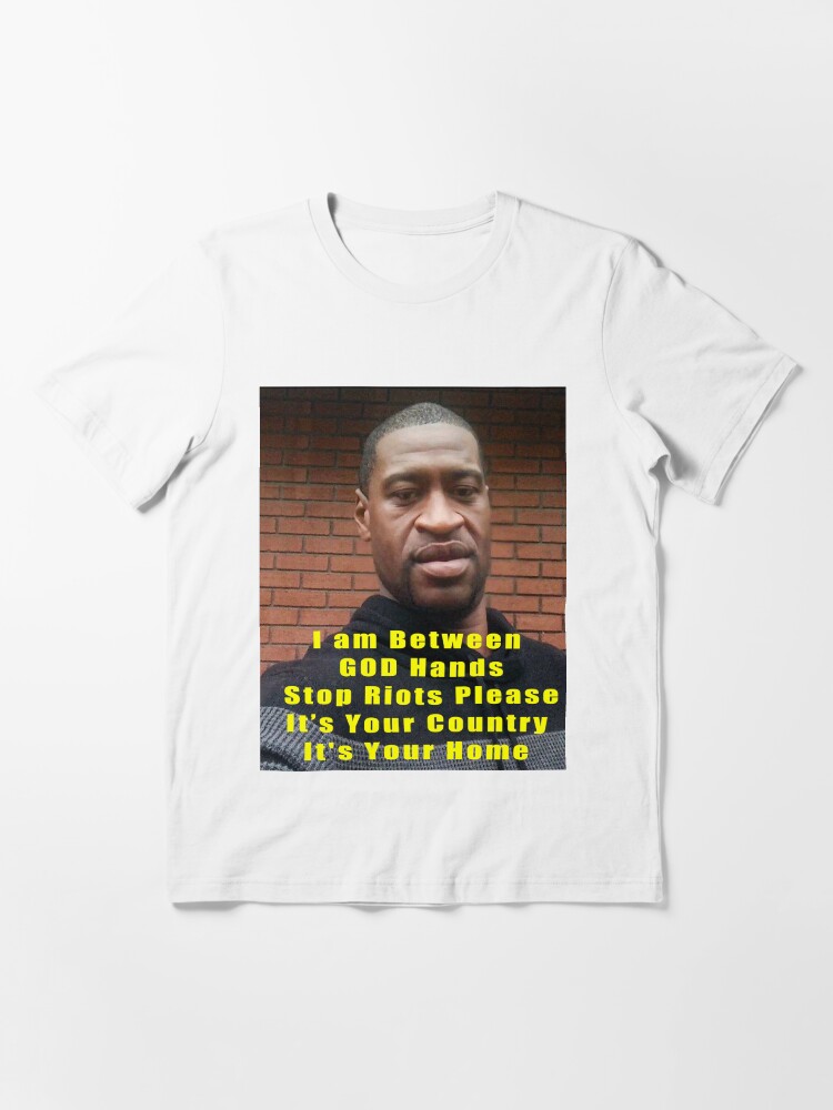 "GEORGE FLOYD Say" T-shirt for Sale by MERO2020 | Redbubble | george ...