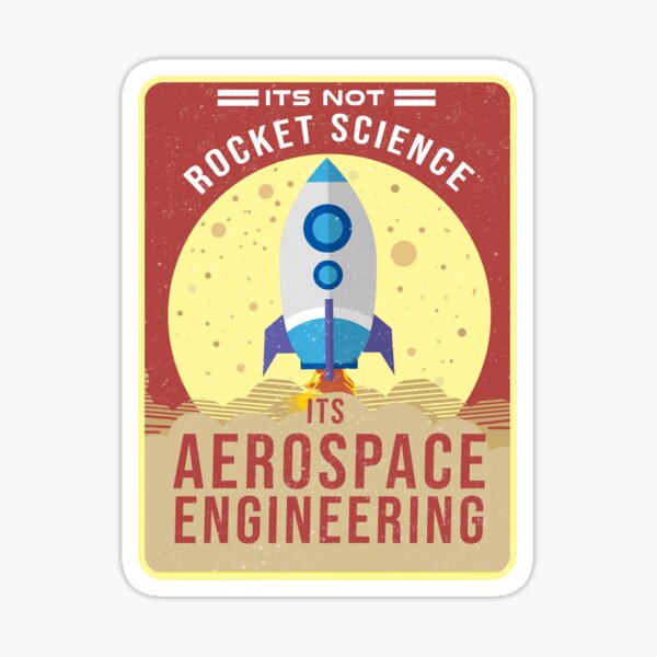 Aerospace Engineering Stickers | Redbubble