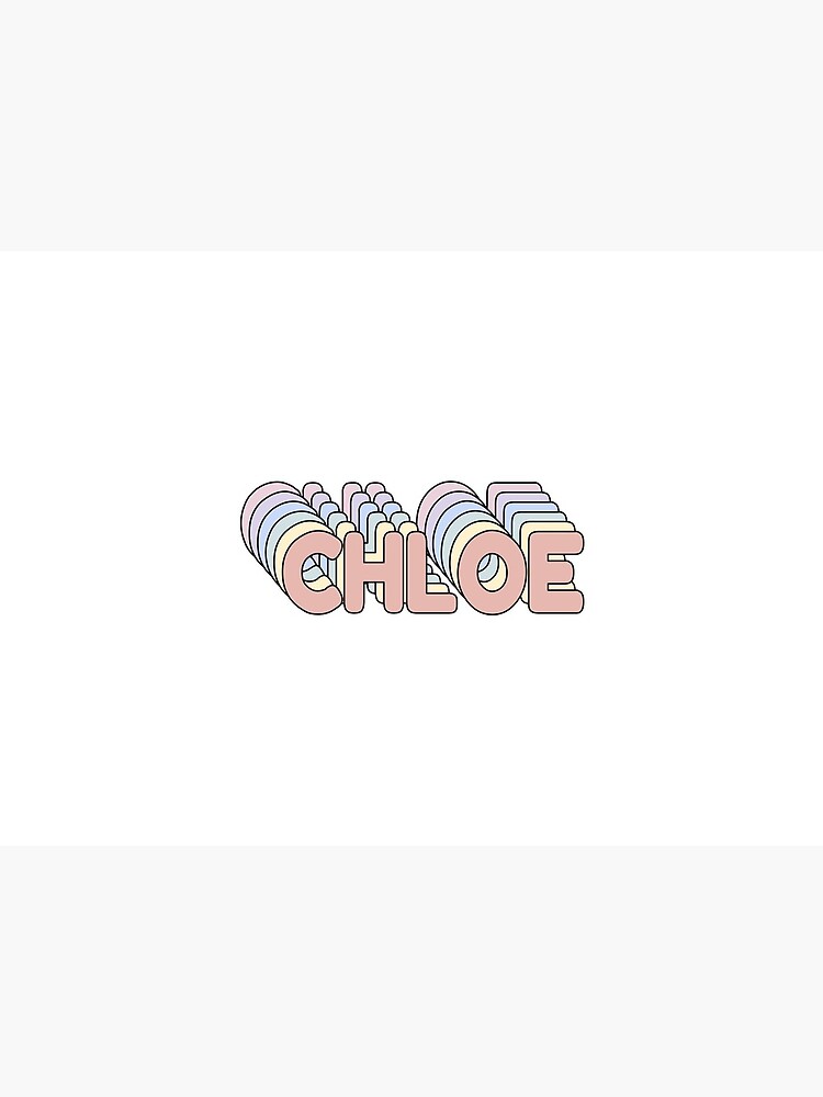 Chloe Word Art